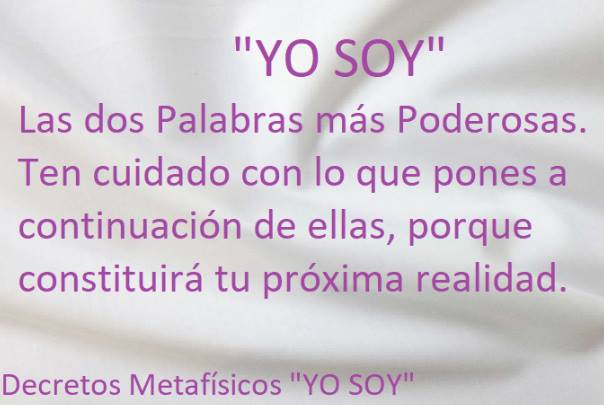 Las dos palabras mas poderosas «YO SOY – Espiritualidad
